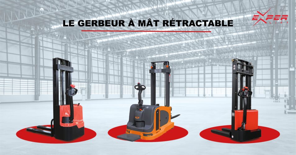 Le gerbeur à mât rétractable (1) - Chariots Elévateurs & Gerbeurs ExperLift
